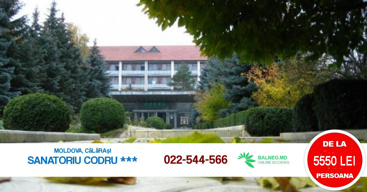 RESTABILESTE-TI SANATATEA LA SANATORIU CODRU- 5550 LEI | WWW.BALNEO.MD